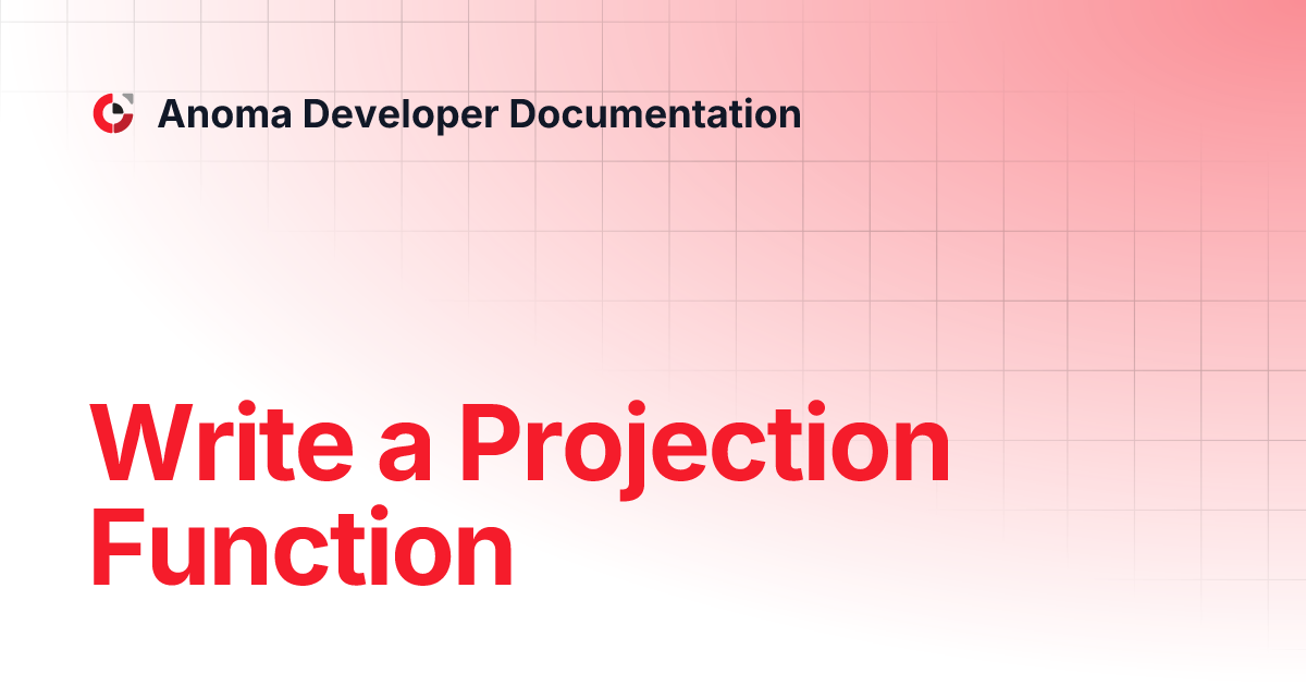 Write A Projection Function Anoma Developer Documentation
