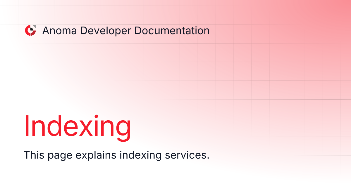 Indexing | Anoma Developer Documentation